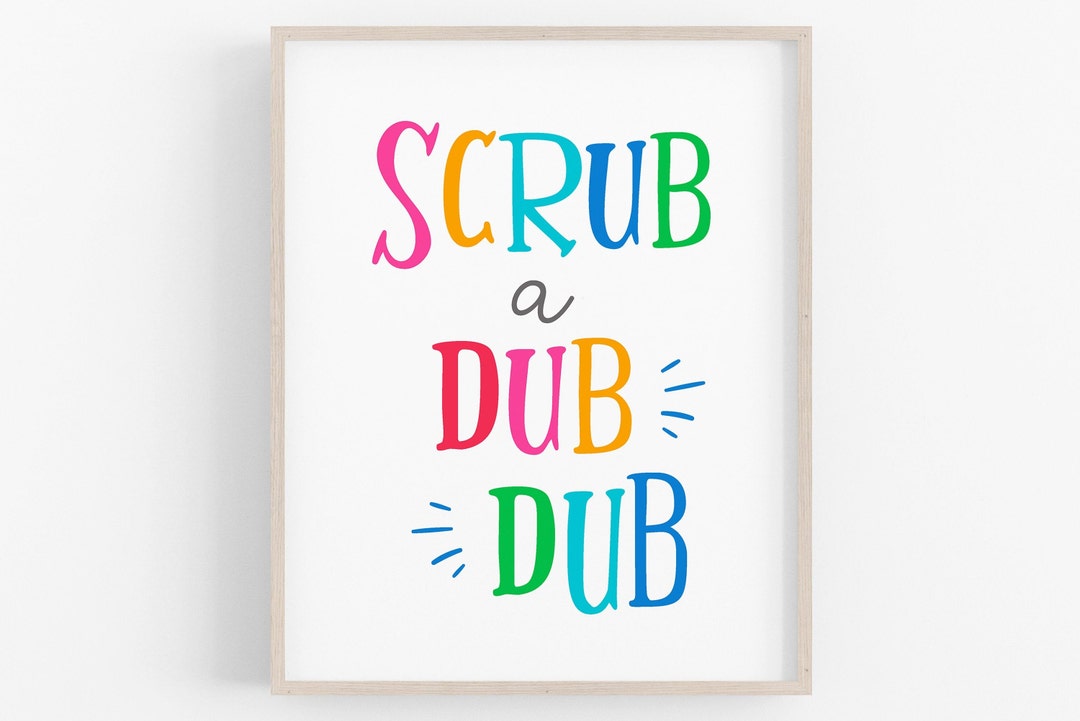 Scrub a Dub Dub Print Kids Bathroom Wall Art Printable - Etsy