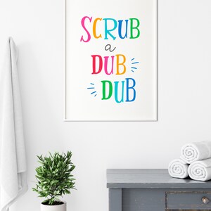 Scrub a Dub Dub Print, Kids Bathroom Wall Art Printable, Toddler ...