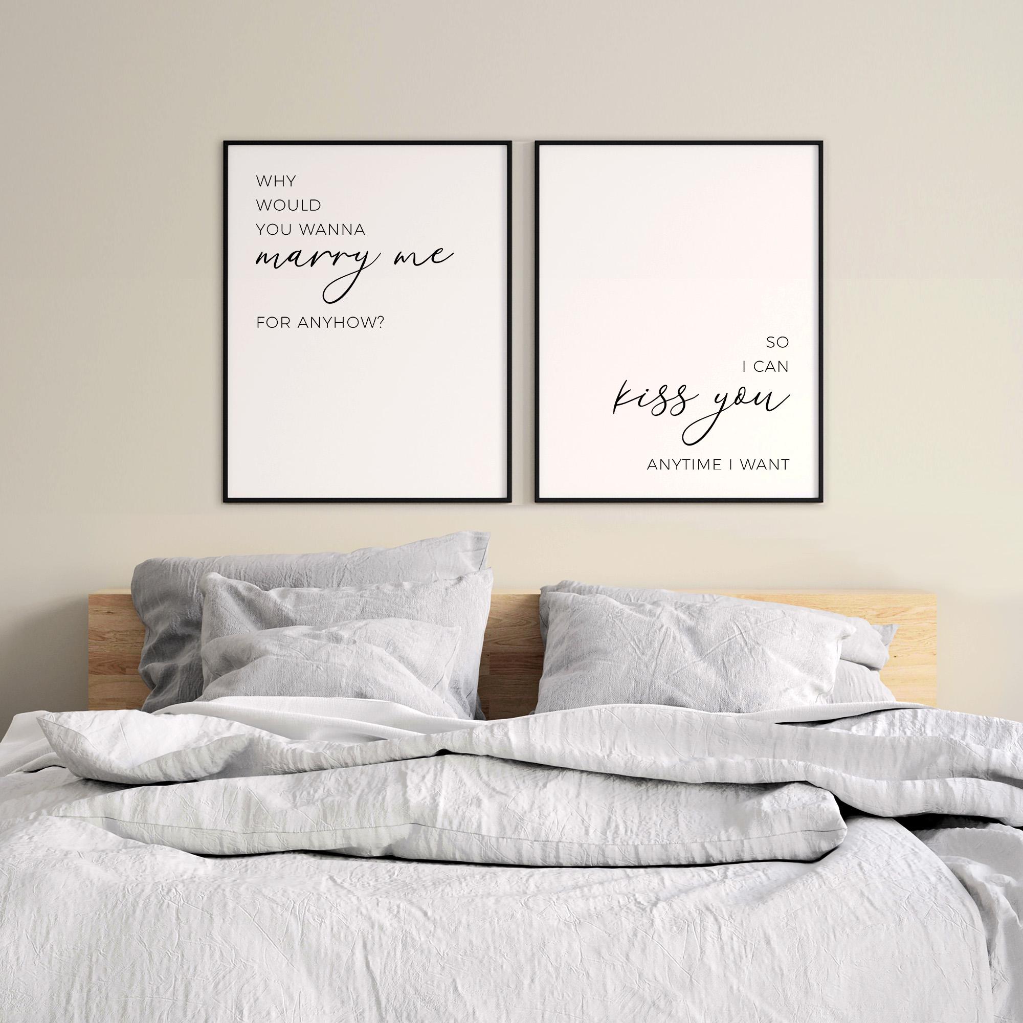 Why Would You Wanna Marry Me for Anyhow, Bedroom Prints Couple Bedroom ...