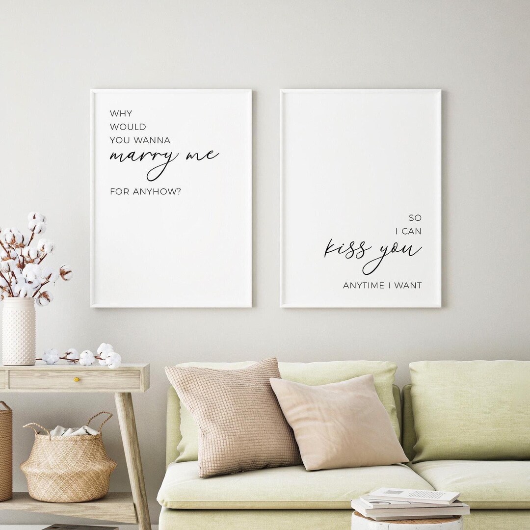 Why Would You Wanna Marry Me for Anyhow, Bedroom Prints Couple Bedroom ...