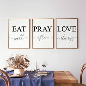 Eat Well Pray Often Love Always, Dining Room Decor Quote Printable ...