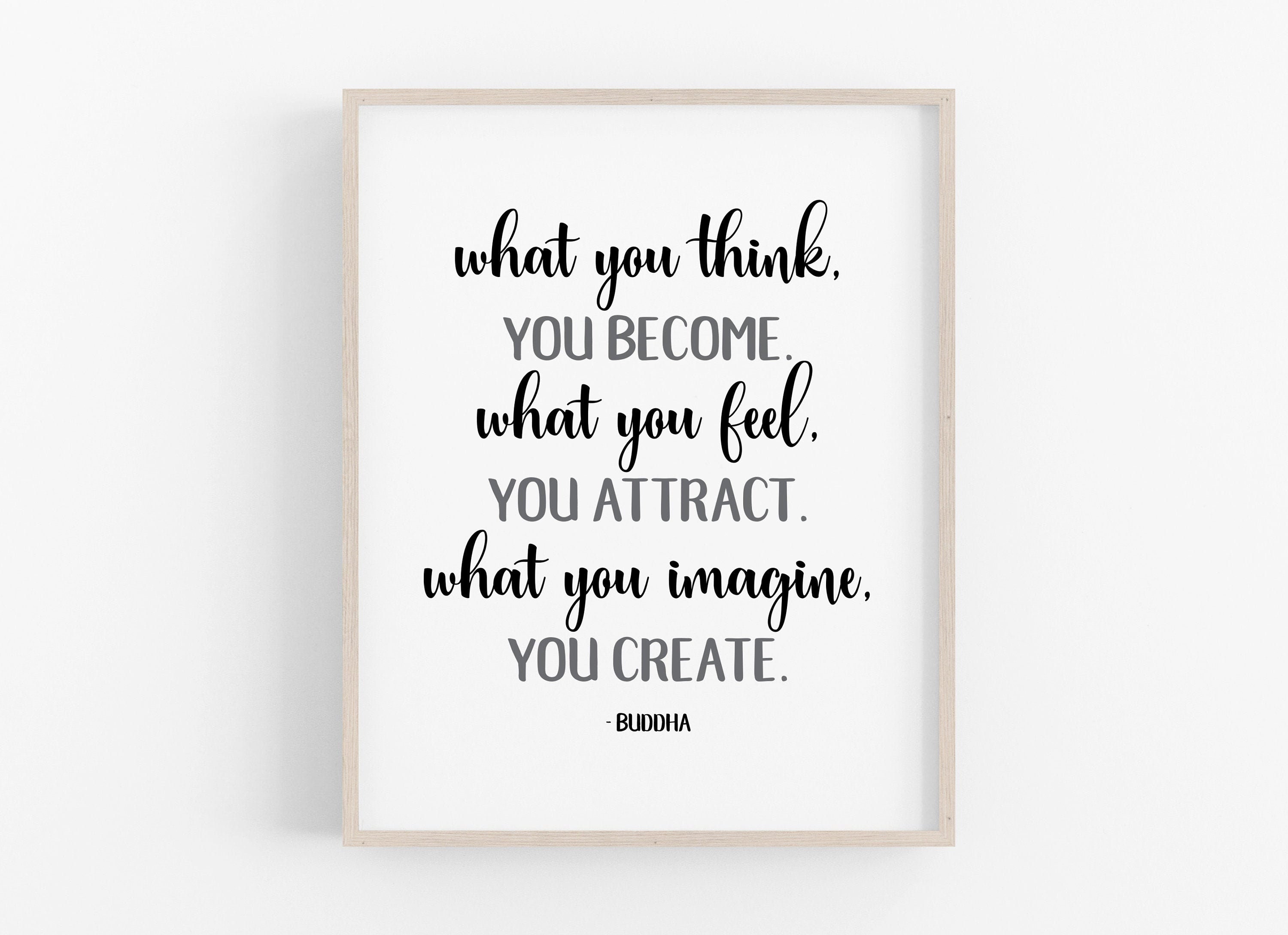 What You Think You Become What You Feel You Attract What You Etsy What You Think You Become What You Feel You Attract What You Etsy