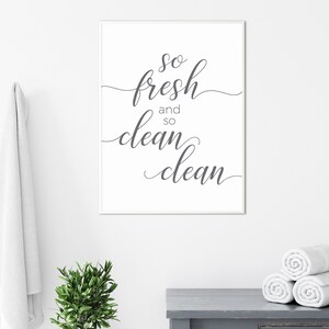So Fresh and so Clean Clean Bathroom Print Bathroom Wall Art - Etsy