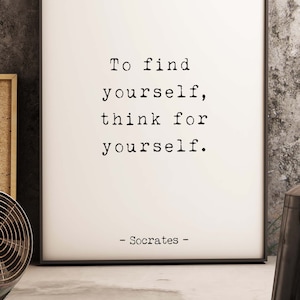 Socrates to Find Yourself Think for Yourself Quote Print, Unframed Wall ...
