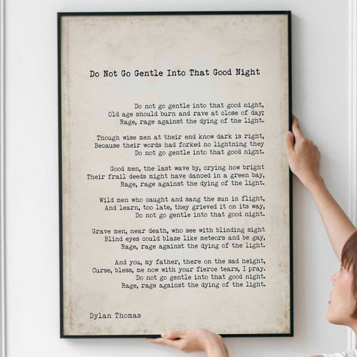 Dylan Thomas Poem Print Do Not Go Gentle Into That Good - Etsy