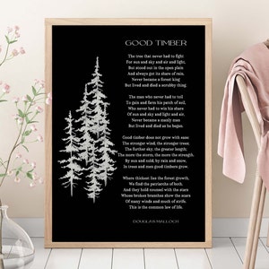 Good Timber Poem Lds Gift, Thomas S Monson Mormon Quote, Douglas ...