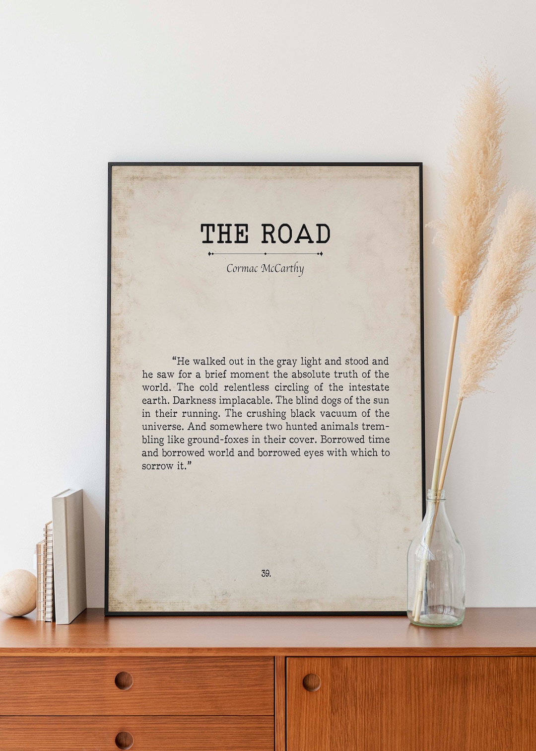 Cormac Mccarthy the Road Book Page Inspirational Wall Art, He Walked ...