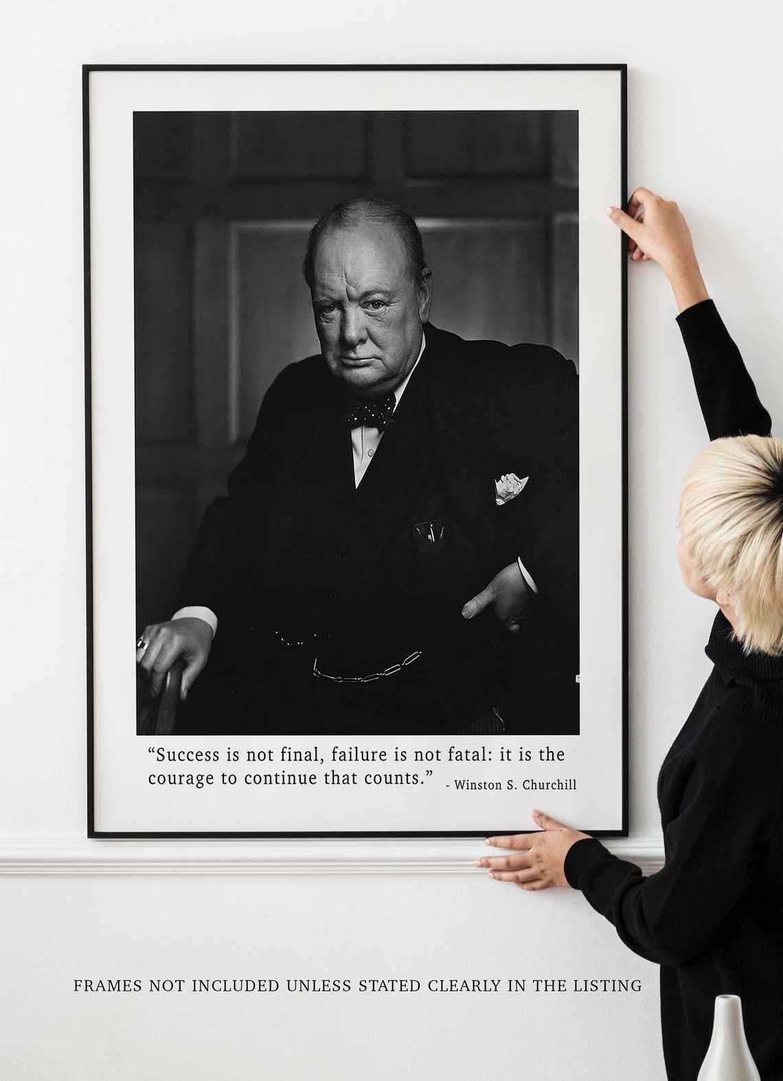 Winston Churchill Quote - Success is Not Final, Failure is Not Fatal ...