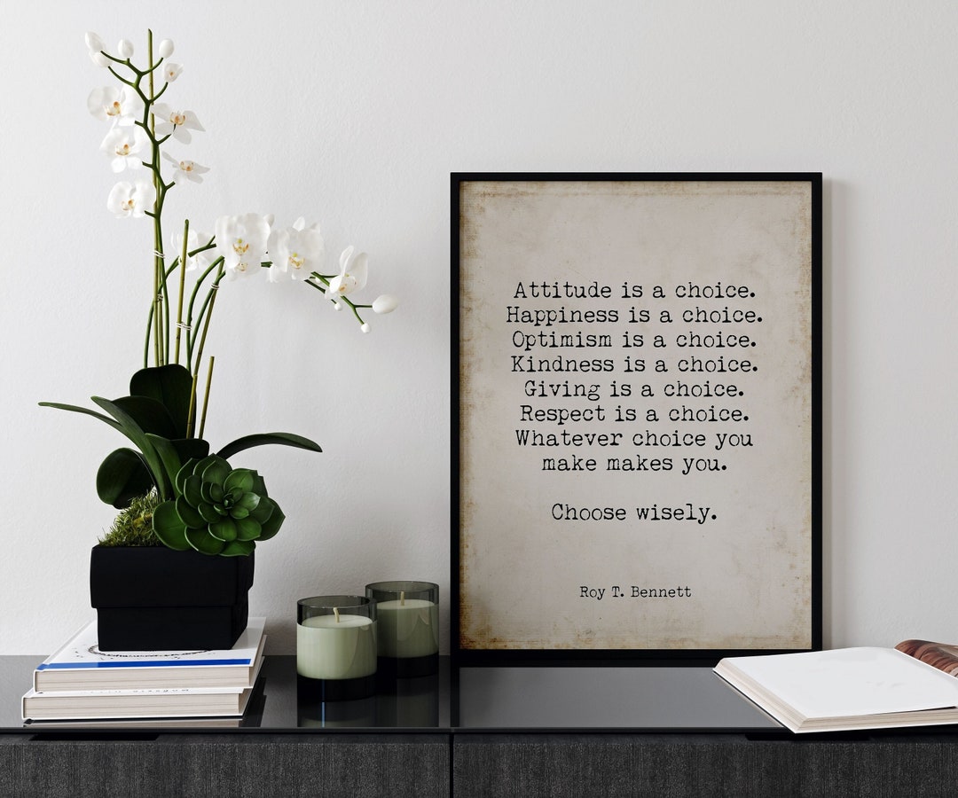 Roy T. Bennett Quote Print – Choose Wisely Poster, Typewriter Wall Art ...