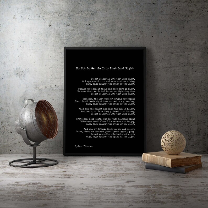 FRAMED Dylan Thomas Poem Print Do Not Go Gentle Poetry Quote | Etsy UK