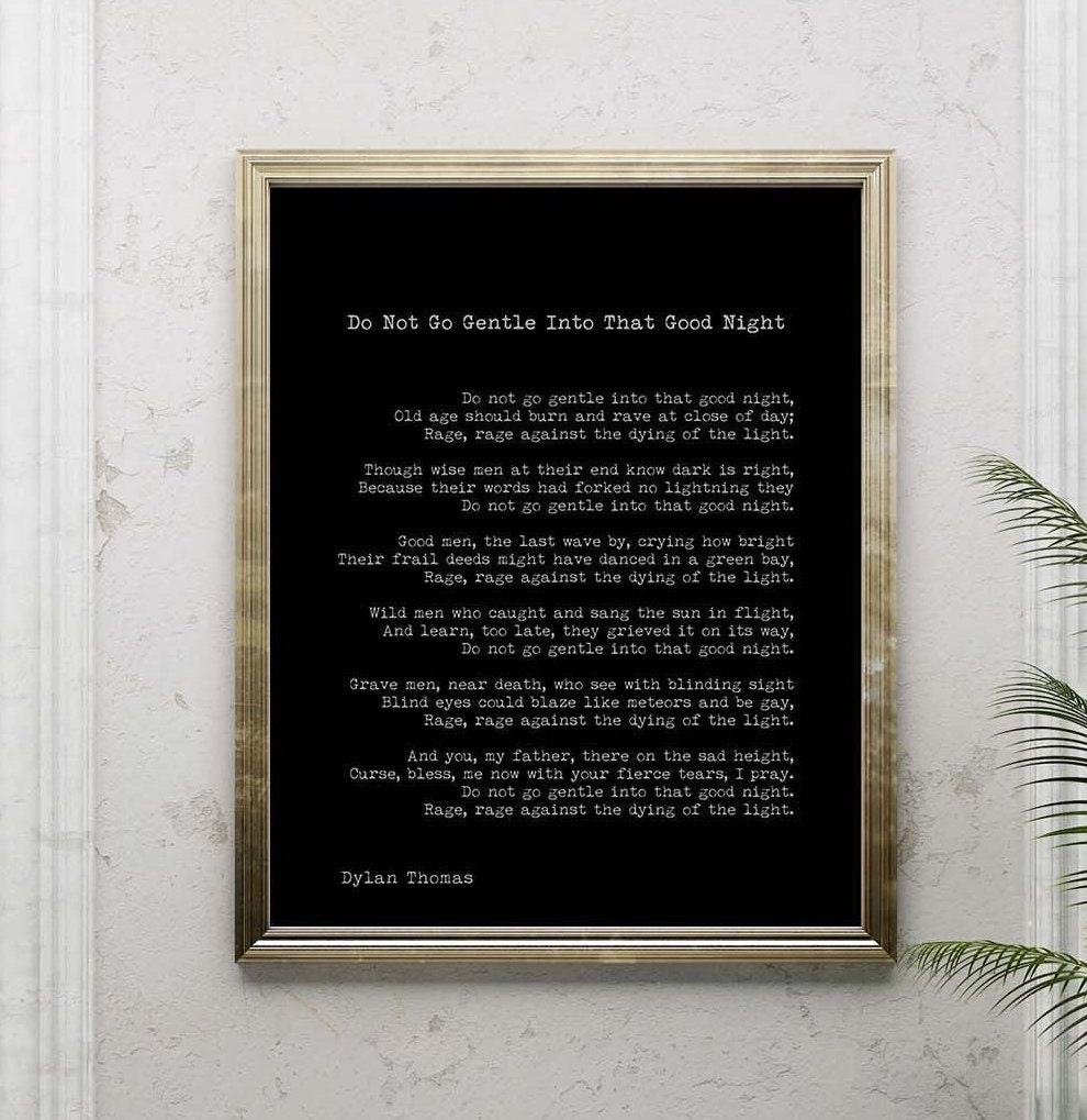 Dylan Thomas Poem Print Do Not Go Gentle Into That Good Night - Etsy
