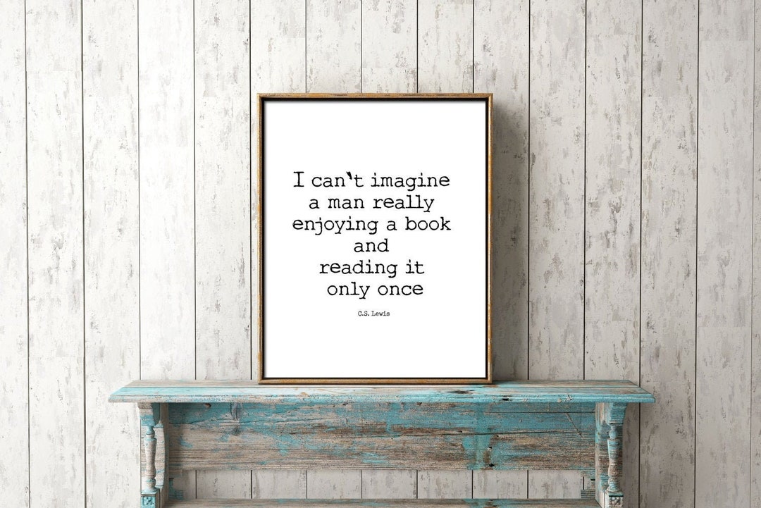C S Lewis Quote Book Reading Print, Literary Wall Art Prints in Black ...