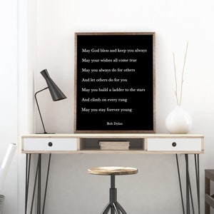 Bob Dylan Quote Print, May God Bless and Keep You Always. Unframed or ...