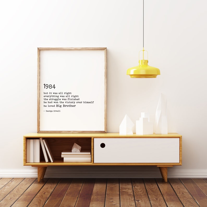 George Orwell 1984 Quote Art Print – Minimalist Black, White or Vintage ...