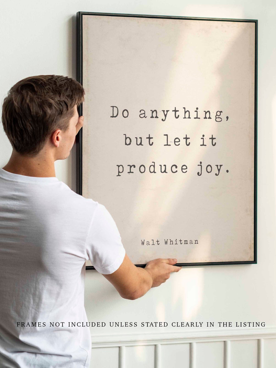 Walt Whitman Quote Print Do Anything, but Let It Produce Joy ...