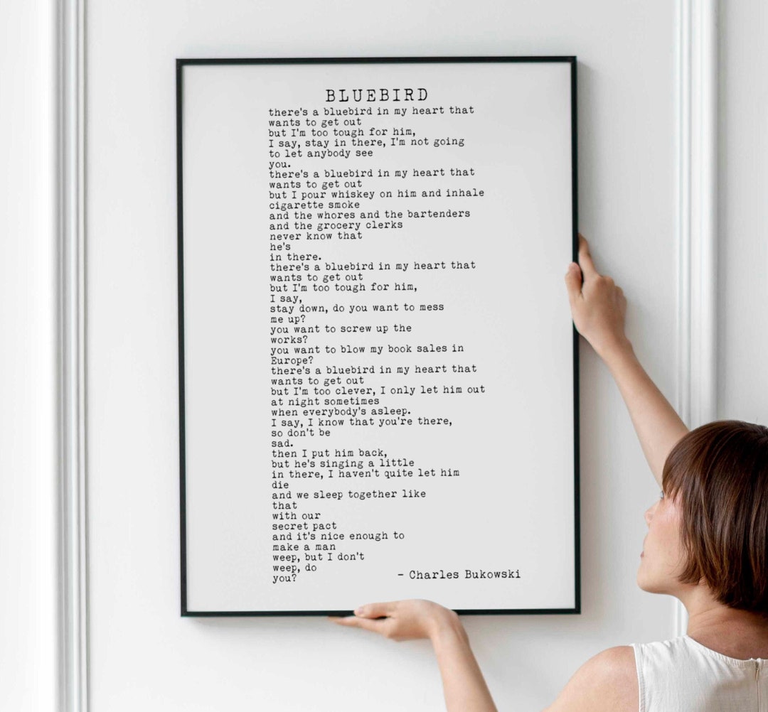 Charles Bukowski BLUEBIRD Poem Print, Minimalist Black & White ...