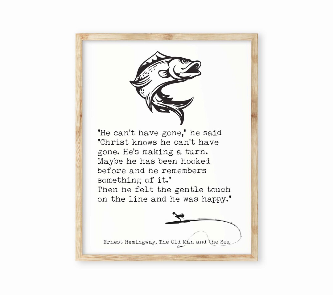 Ernest Hemingway the Old Man and the Sea Framed or Unframed Fishing ...
