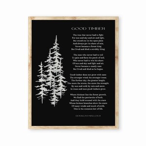 Good Timber Poem LDS Gift, Thomas S Monson Mormon Quote, Douglas ...