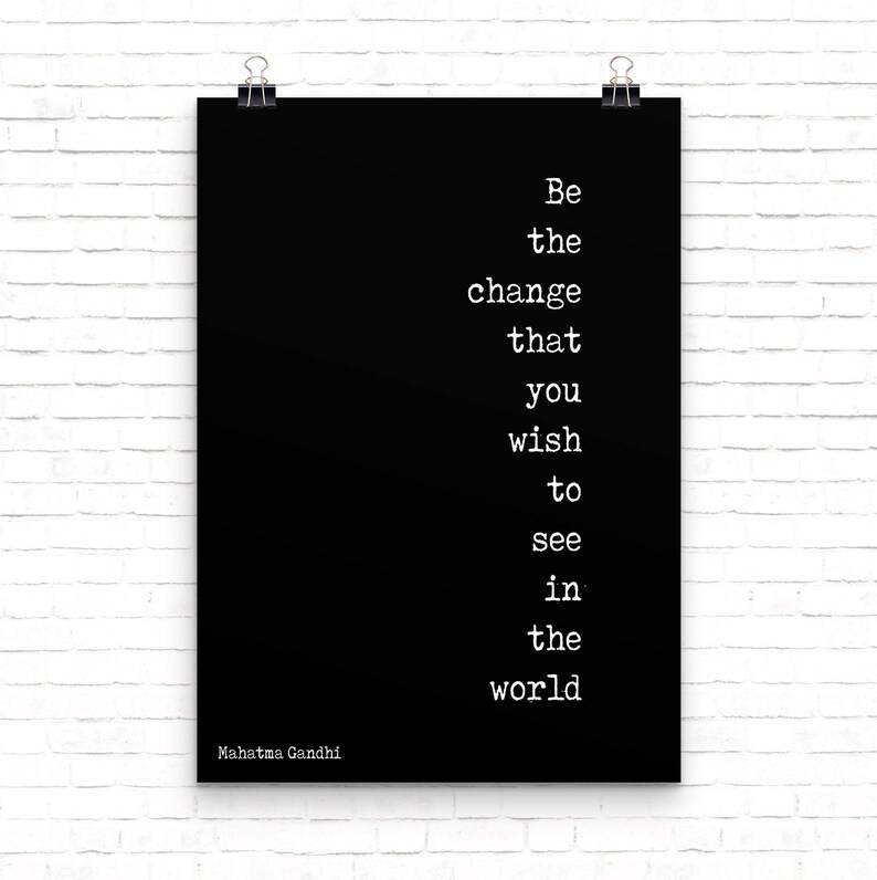 Gandhi Quote Print Be the Change Motivational Poster Life | Etsy