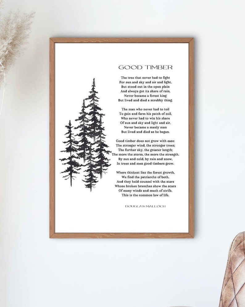 Good Timber Poem LDS Gift, Thomas S Monson Mormon Quote, Douglas ...