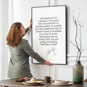 Hunter S Thompson Wow! What a Ride! Quote Print, Life Should Not Be a ...