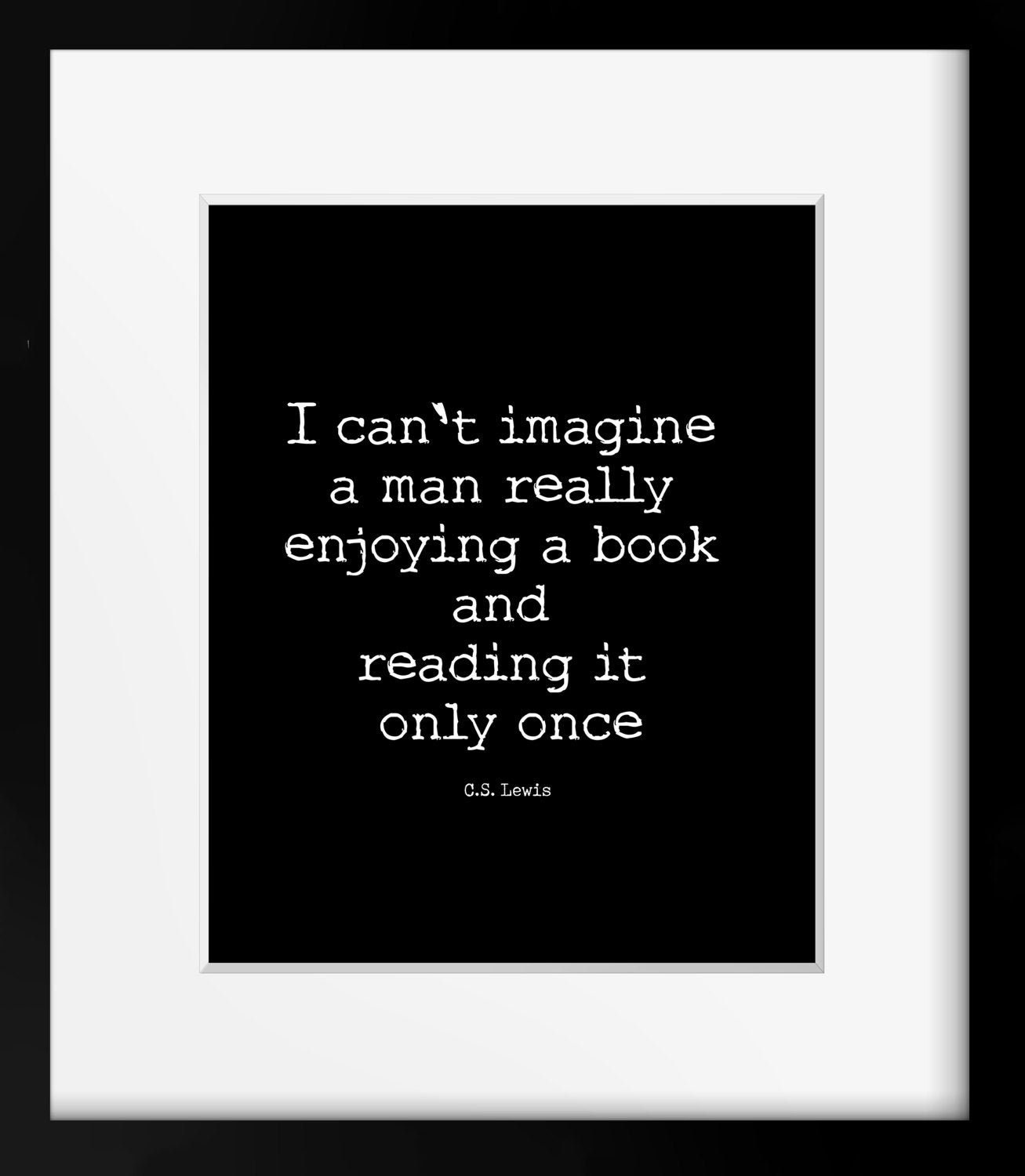 C S Lewis Quote Book Reading Print Literary Wall Art Prints - Etsy