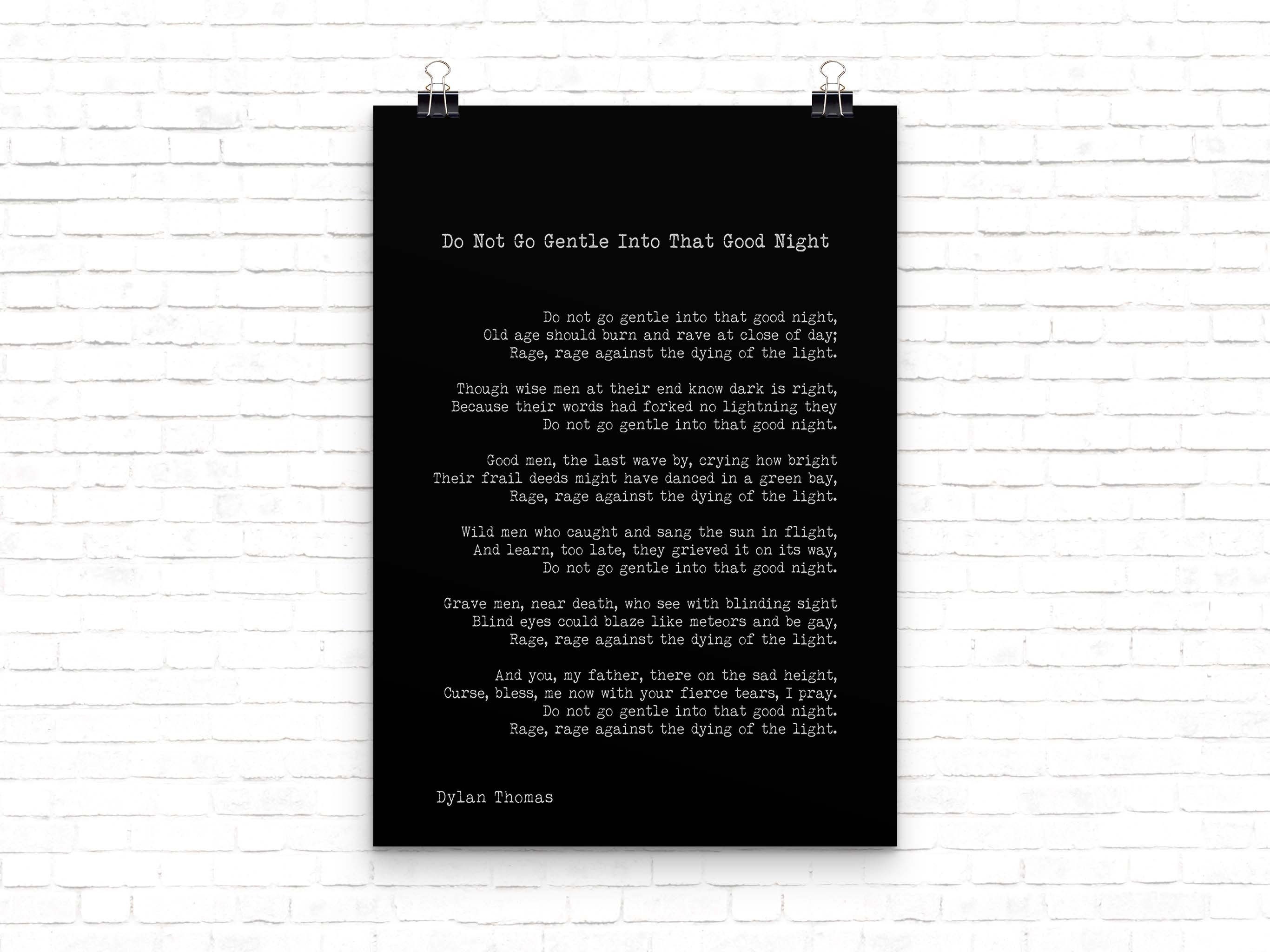 Dylan Thomas Poem Print Do Not Go Gentle Into That Good Night - Etsy