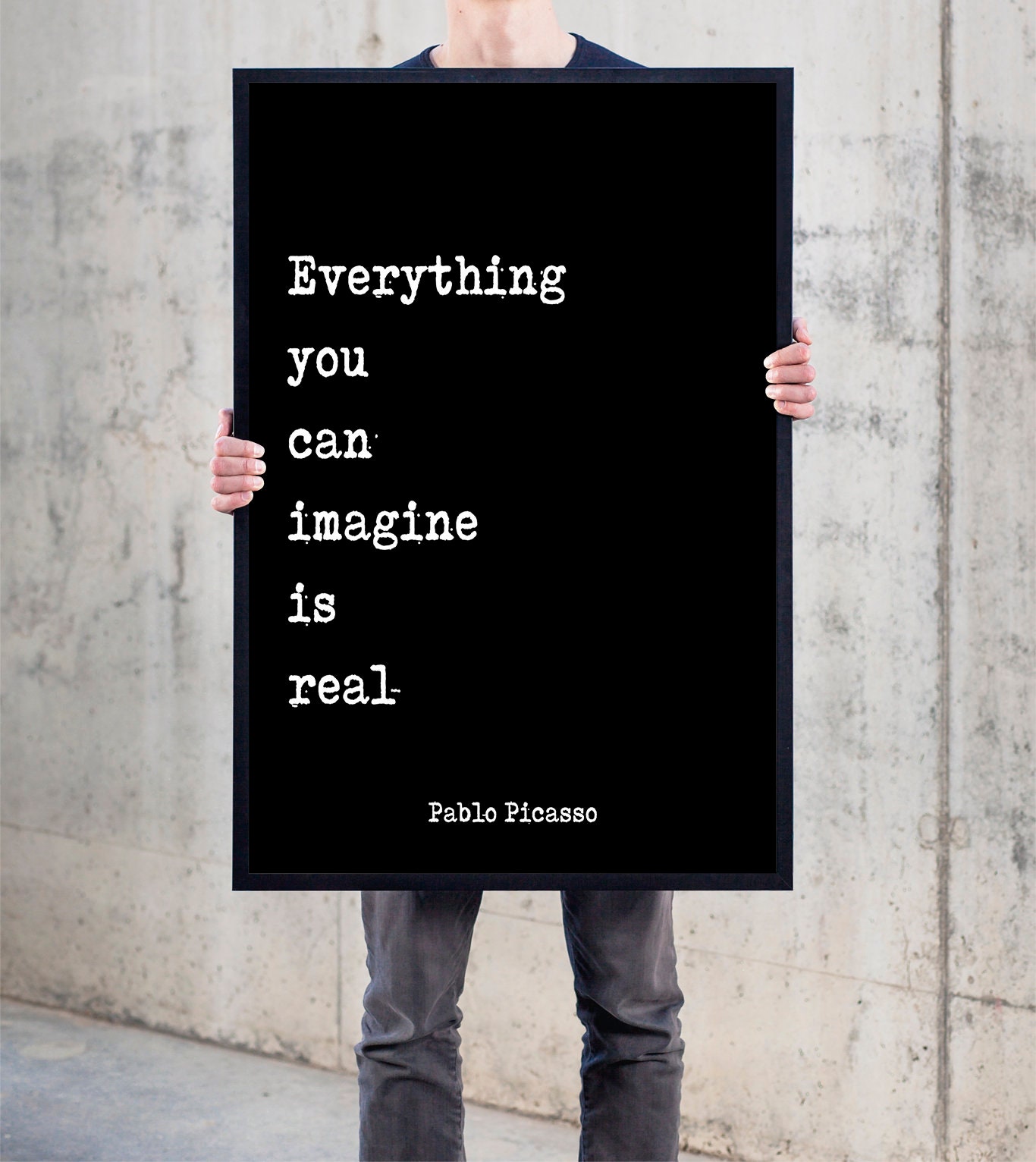 Pablo Picasso Quote Print, Everything You Can Imagine is Real, Black ...
