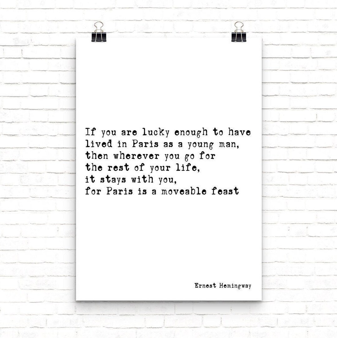 Ernest Hemingway Paris Quote Print Moveable Feast Literary Wall Art ...