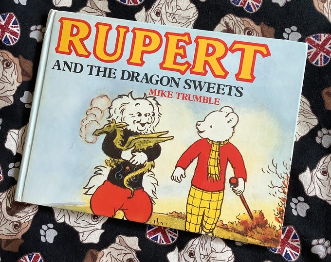 1989 Vintage Children's Book 'rupert and the Dragon Sweets' Hardback ...