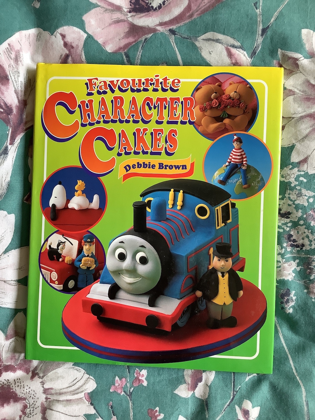 Vintage 1997 Favourite Character Cakes Hardback Book by Debbie Brown ...