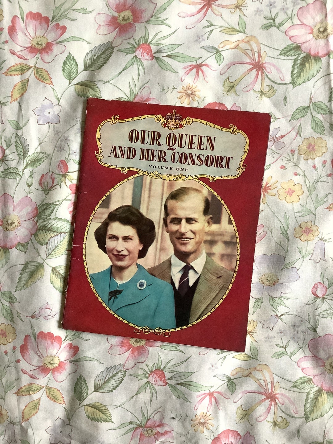 RARE Vintage 1952 ‘our Queen and Her Consort Volume One’ Softback Book ...