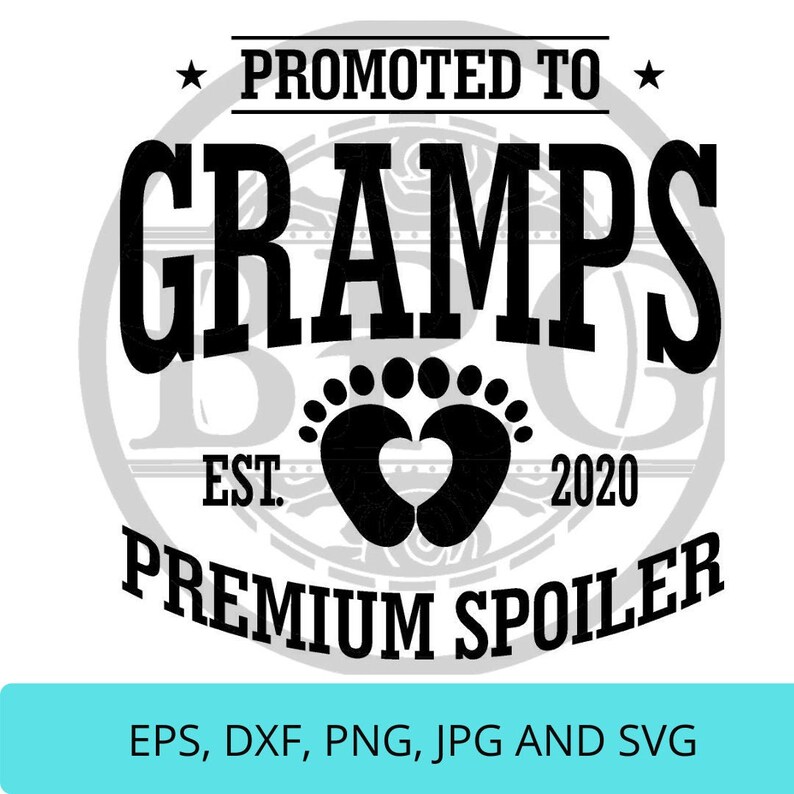 Promoted to Gramps Svg, Eps, Dxf, Png, Jpg Instant Download - Etsy