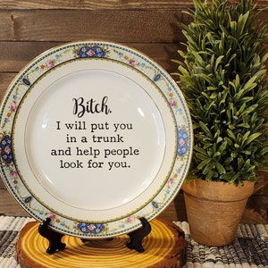 Upcycled Vintage Swear Plate-bitch Put You in a Trunk and Help - Etsy