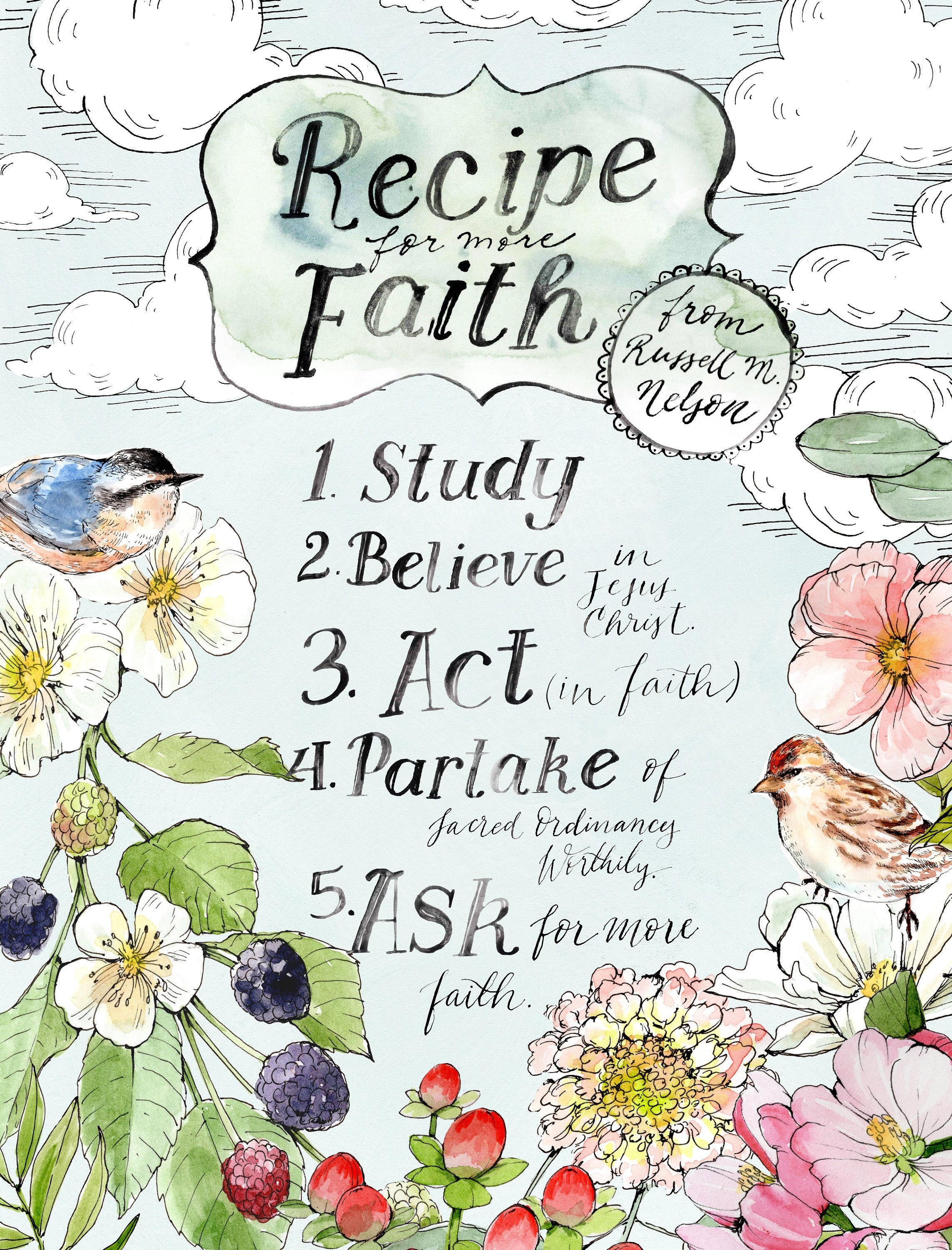 Recipe for More Faith - Russell M. Nelson - General Conference - LDS ...