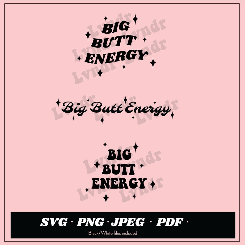 Big Butt Energy SVG, Svg File for Cricut, Fitness Svg, Groovy SVG, PNG ...