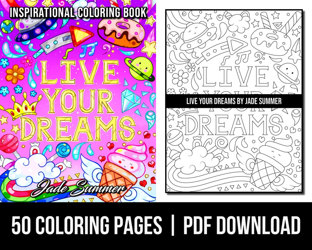 Inspirational Coloring Pages: Live Your Dreams Adult Coloring Book by ...