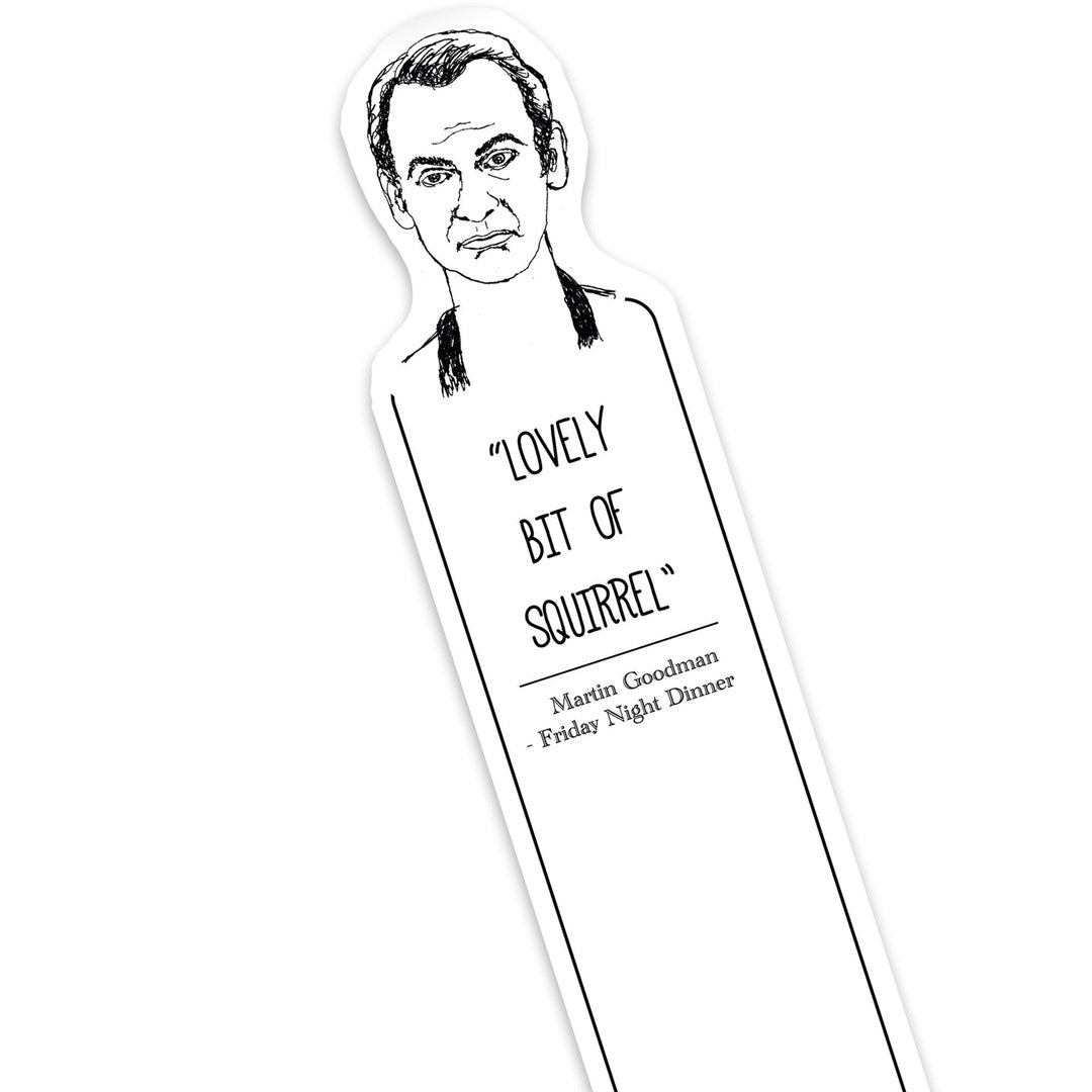 Martin Friday Night Dinner - Funny Bookmark - Etsy UK