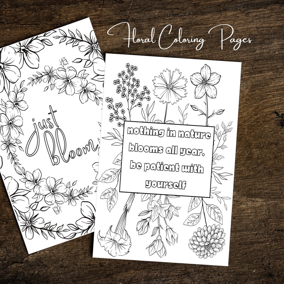 Adult Coloring Pages Floral Theme With Quotes Printable or Digital - Etsy