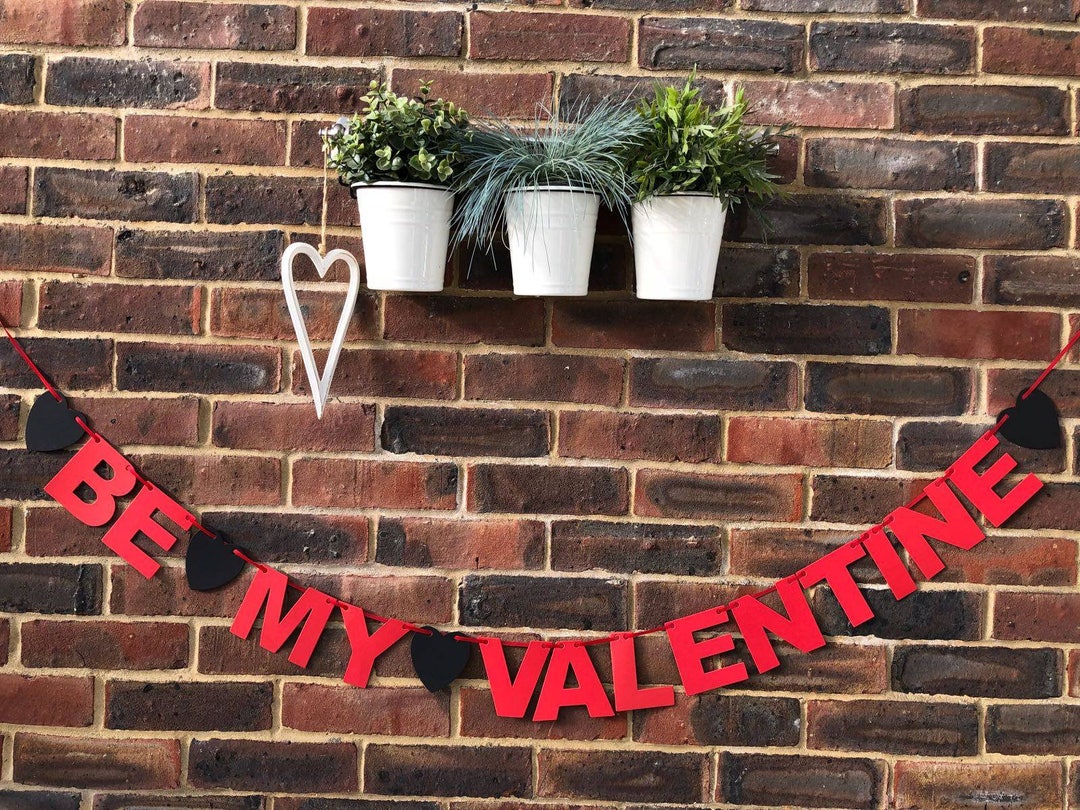 Be My Valentine's Banner. Valentine's Day Decoration - Etsy