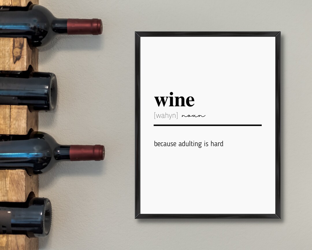 Wein Zitat | Lustiges Wein Schild | Wein Dekor | Wein Definition | Wein ...