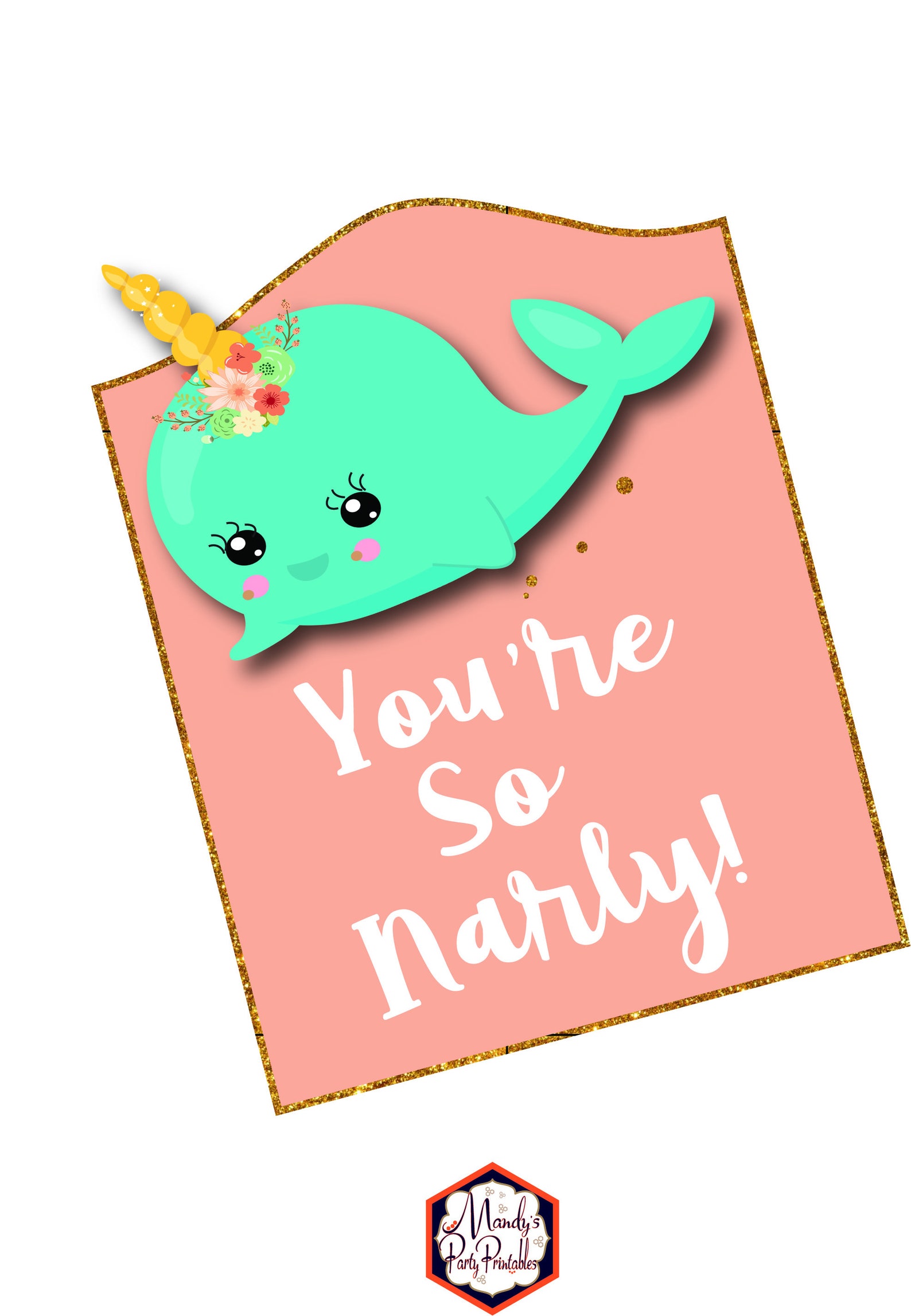 You're Narly | Narwhal Birthday Party Favors | INSTANT DOWNLOAD ...