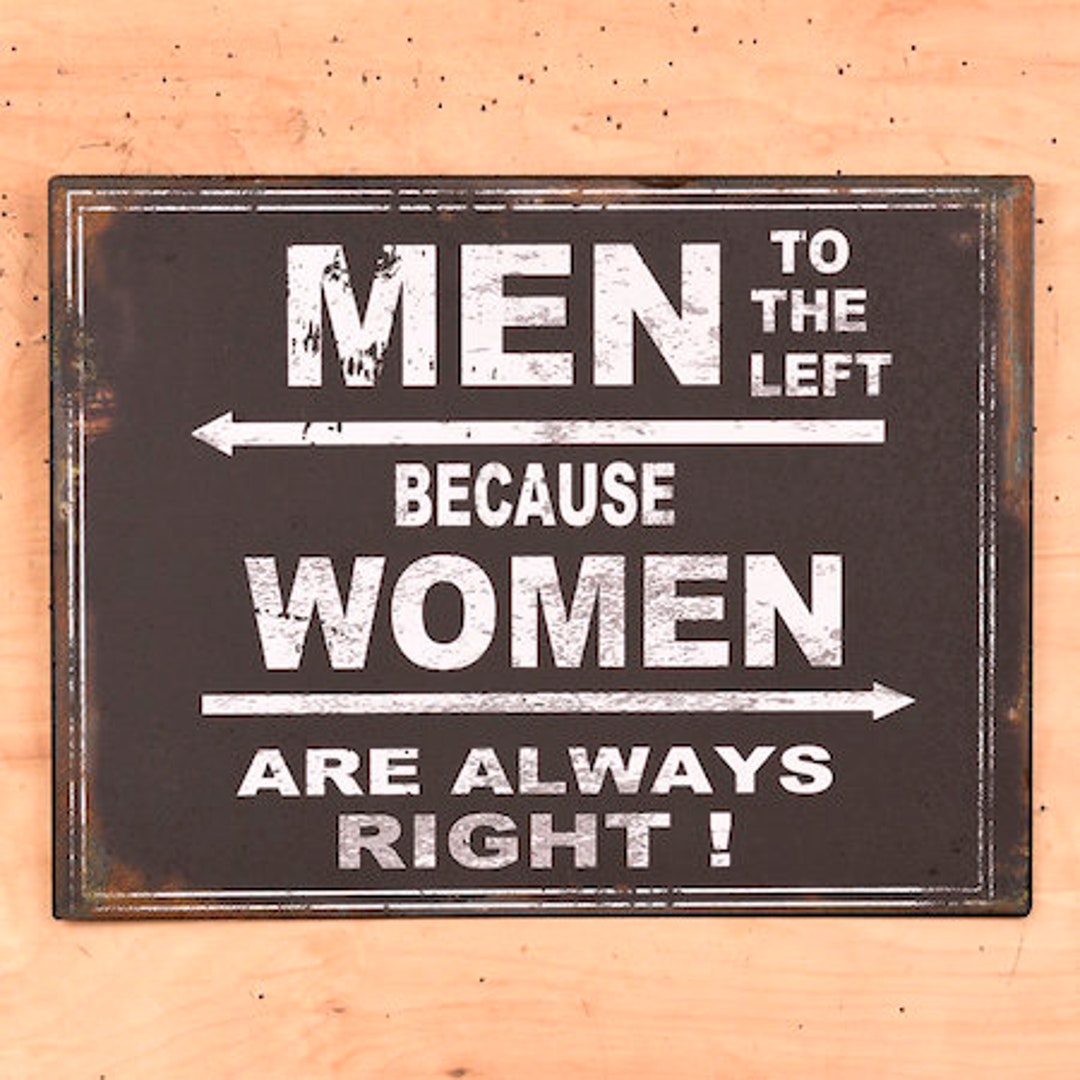 Always Right Funny Signs for Women, She Shed Decor, Break up Gift for ...
