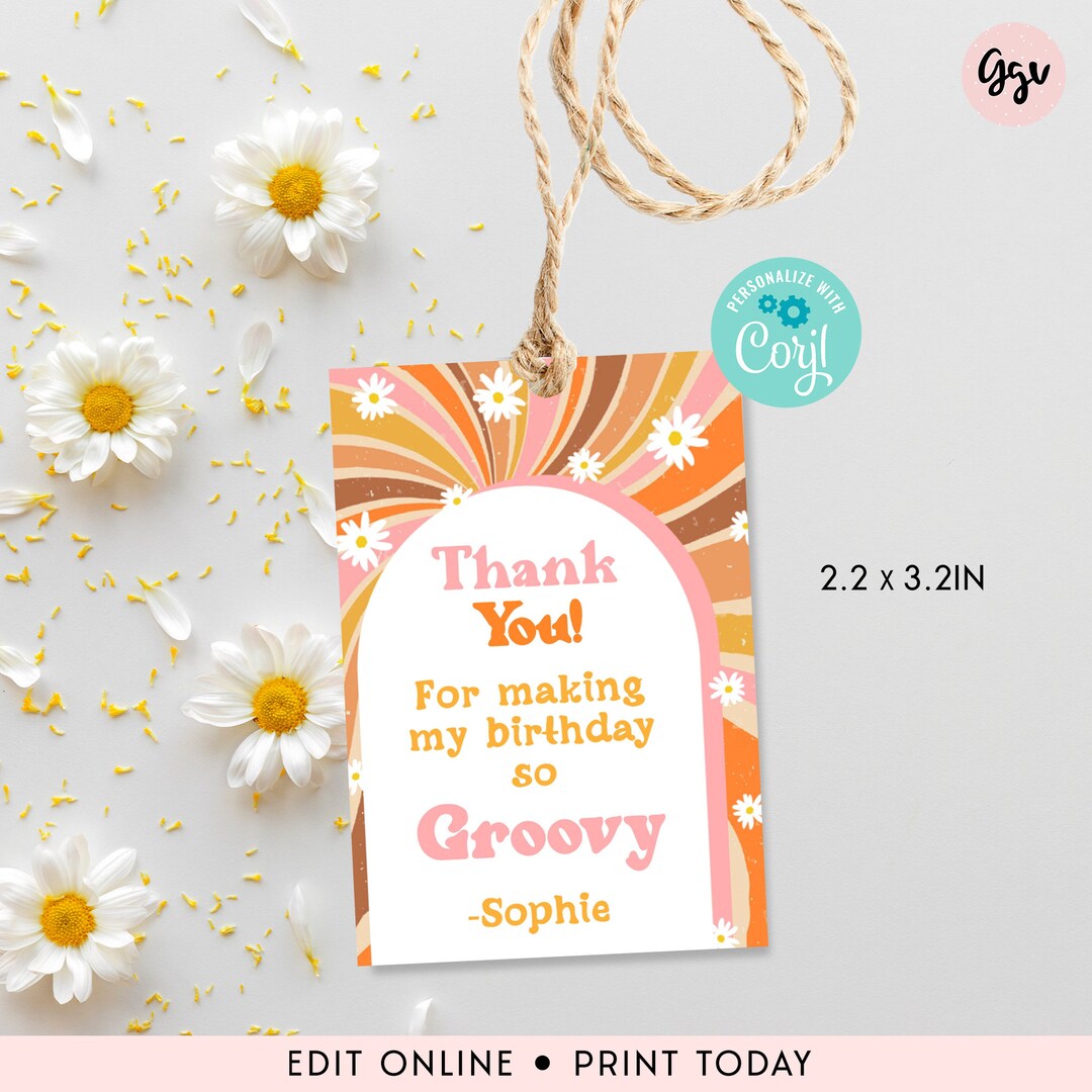 Editable Daisy Groovy Retro Birthday Party Favor Tags, Floral 70s ...