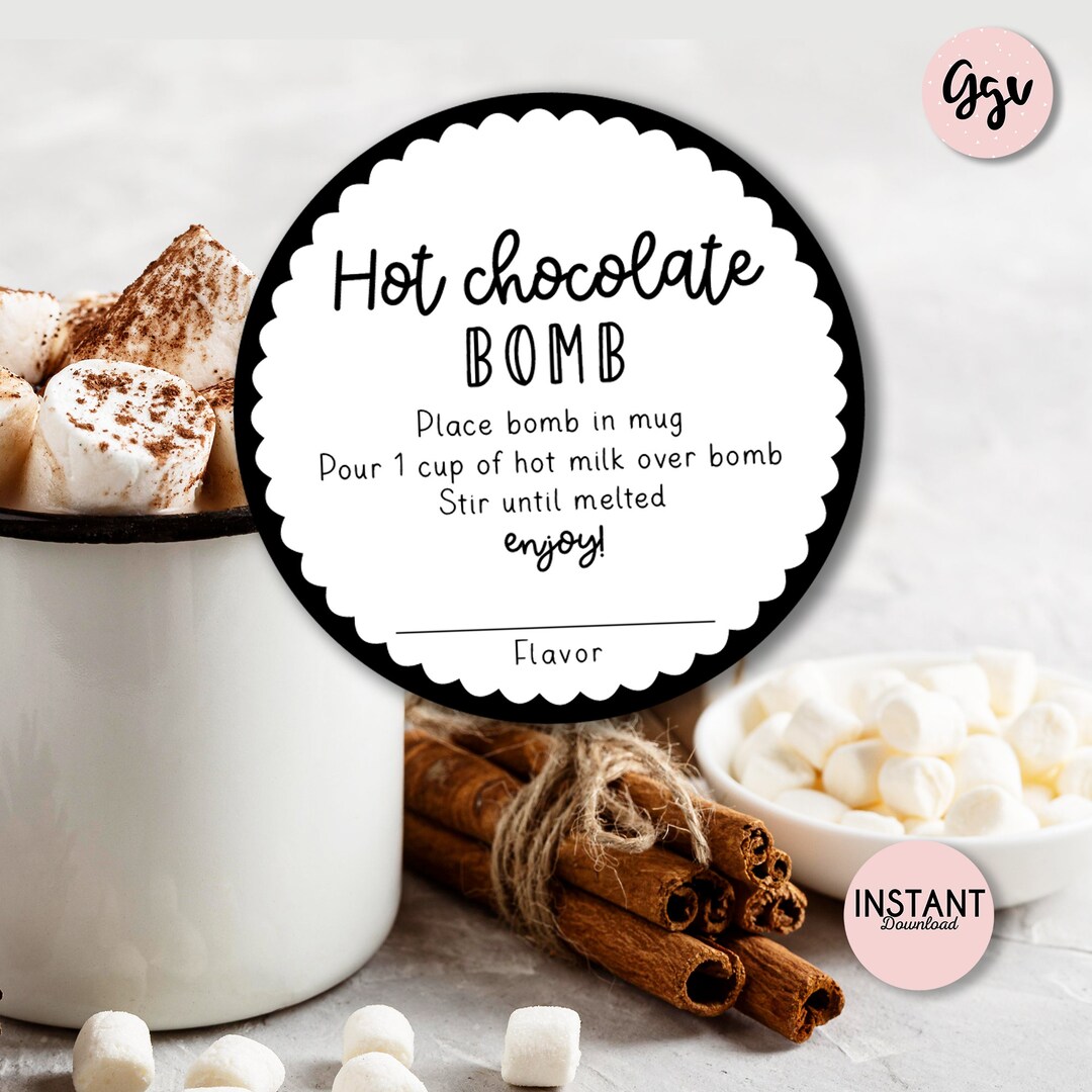Printable Hot Chocolate Bomb Tag, Personalize Your FLAVOR Bomb Tag, Hot ...