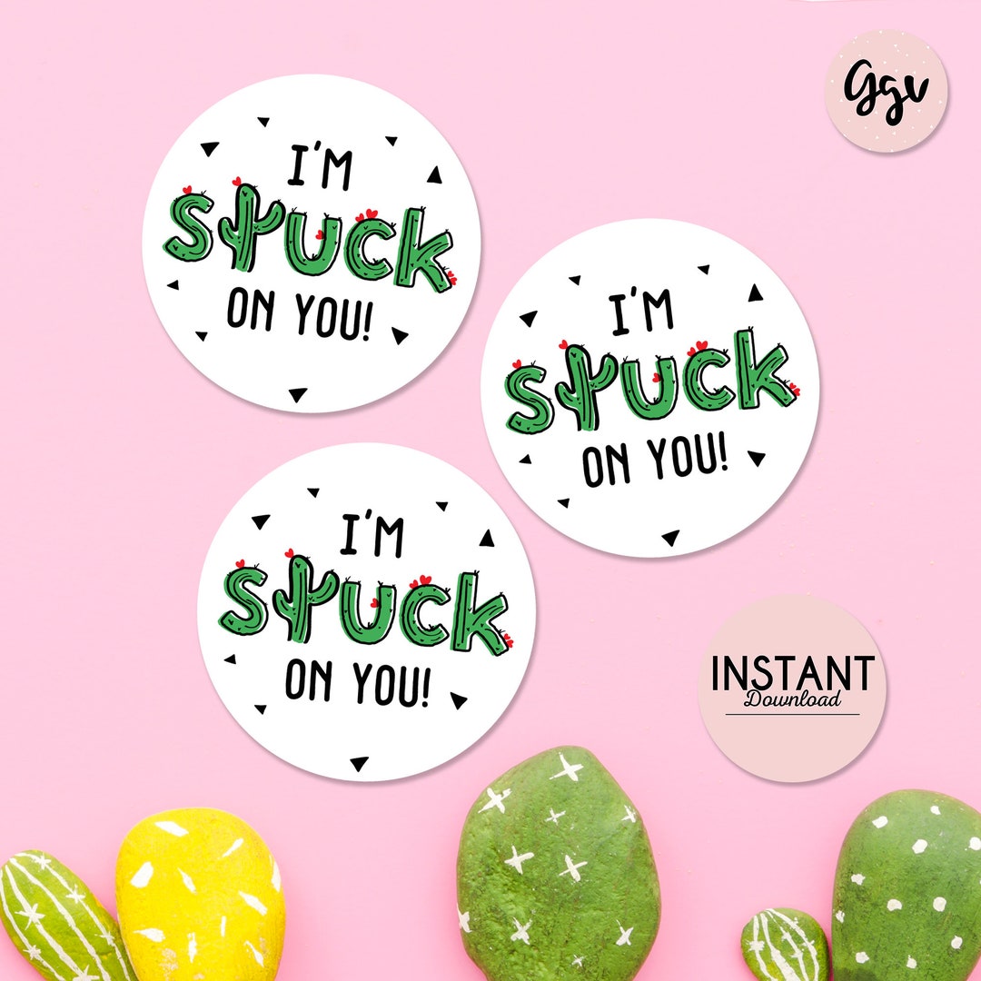 Cactus Valentine's Day Gift Tags, Stuck on You Printable (digital ...