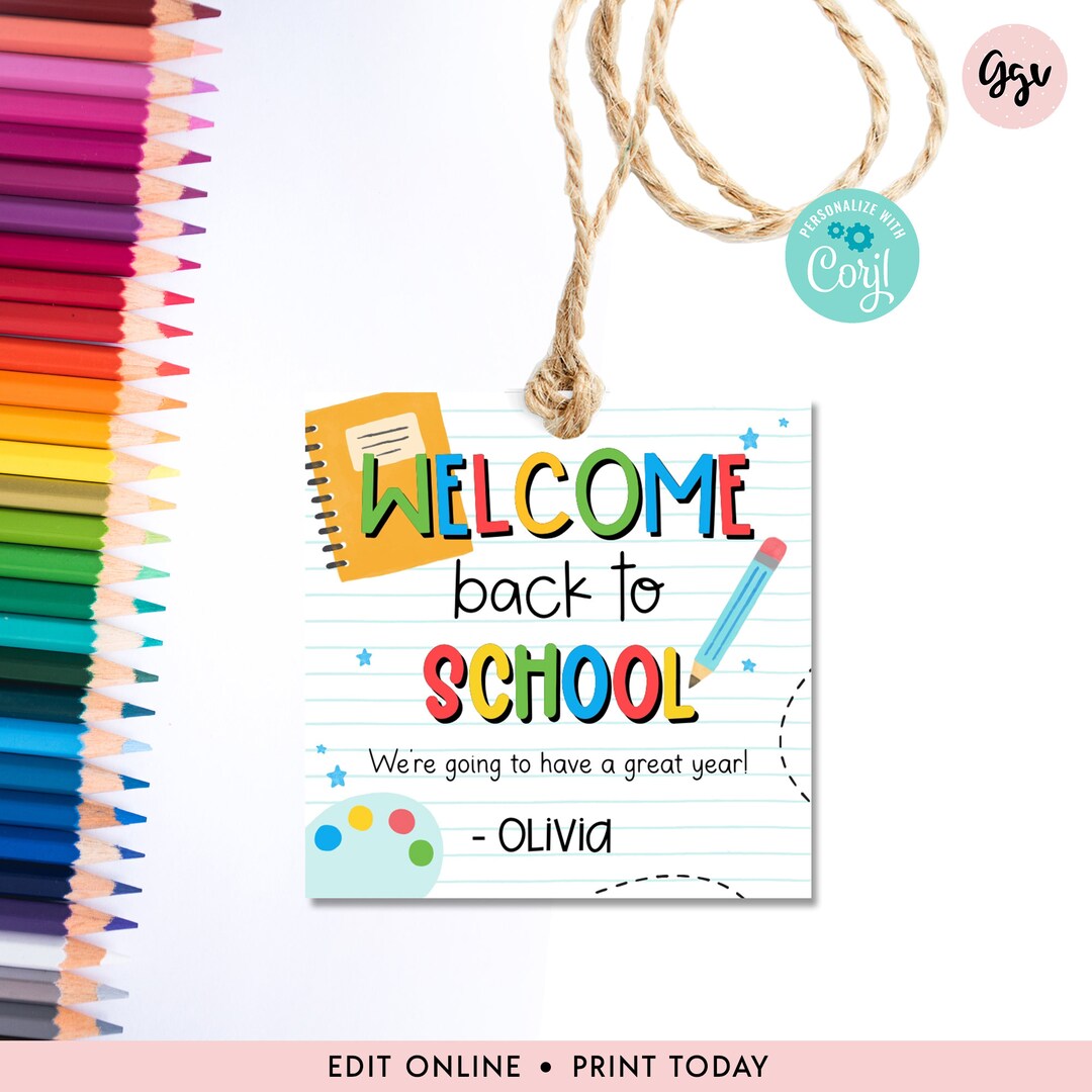 Welcome Back to School Editable Gift Tag 1st Day of School Favor Tag ...
