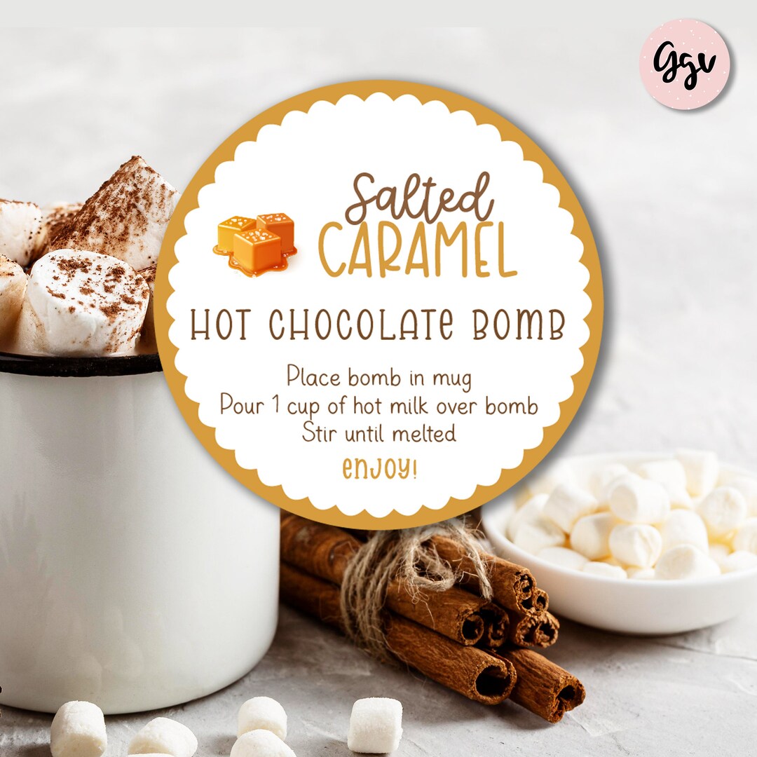 Salted Caramel Hot Chocolate Bomb Tag: Printable Round Sticker (digital ...