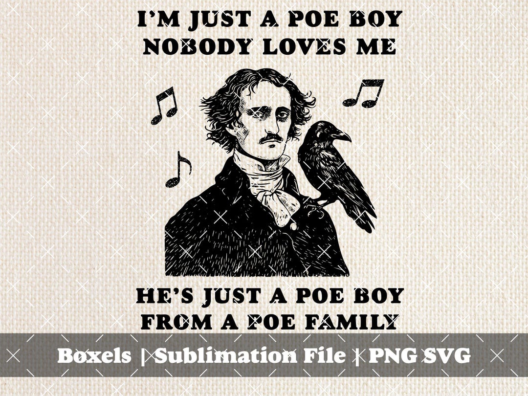 I'm Just A Poe Boy Queen Parody Edgar Allan Poe Literature Puns ...
