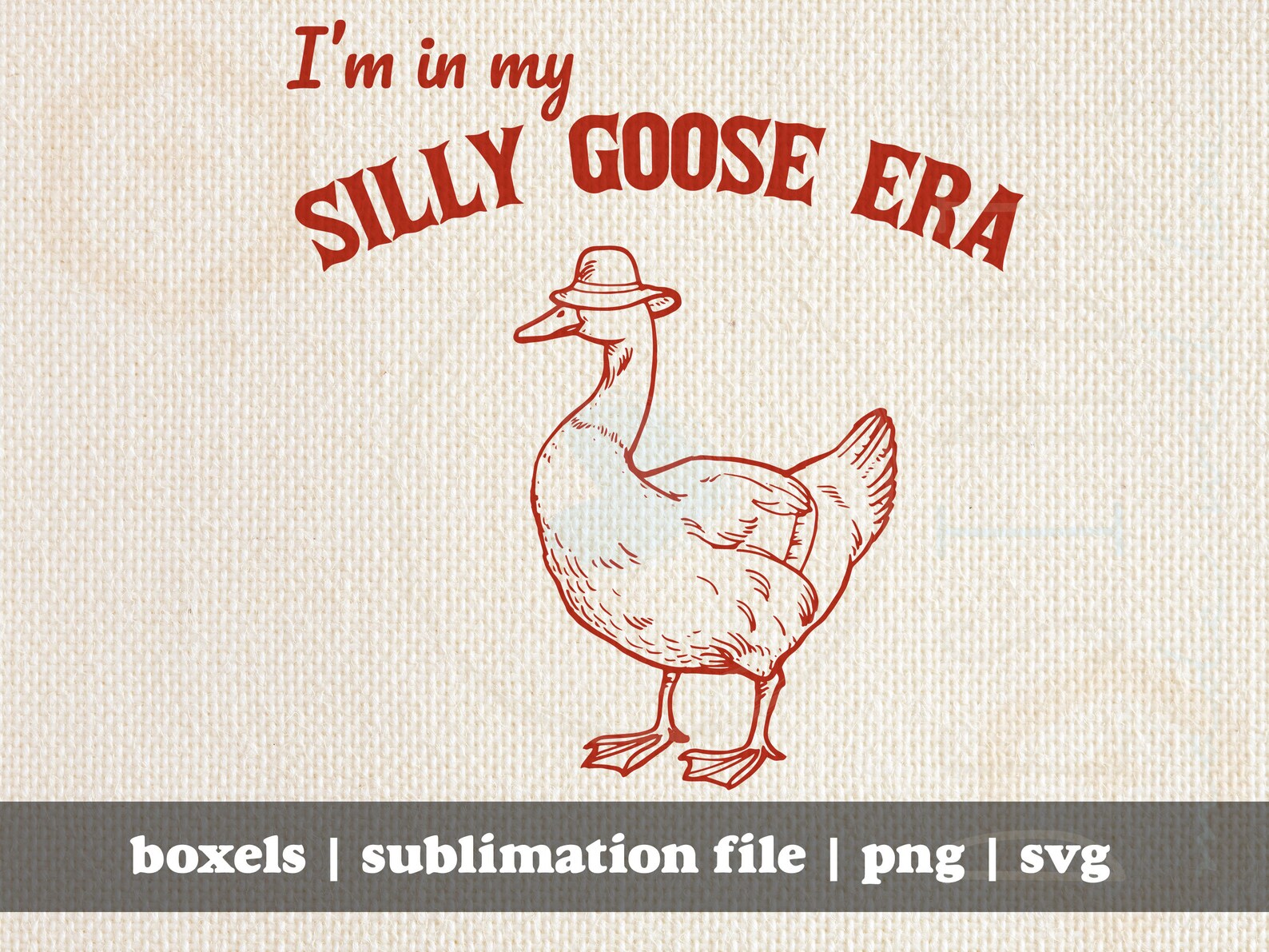 In My Silly Goose Era Funny Silly Goose Graphic Instant Download PNG ...